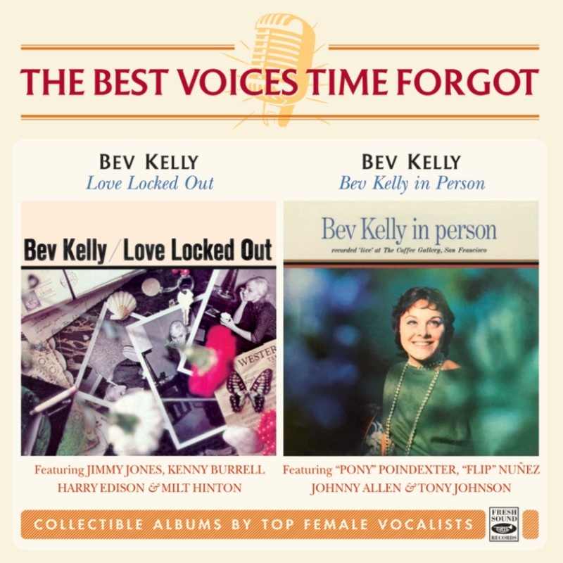 【Love Locked Out & In Person (Bev Kelly)】 | ジャズ、サントラCDの通販なら【Clara Music】