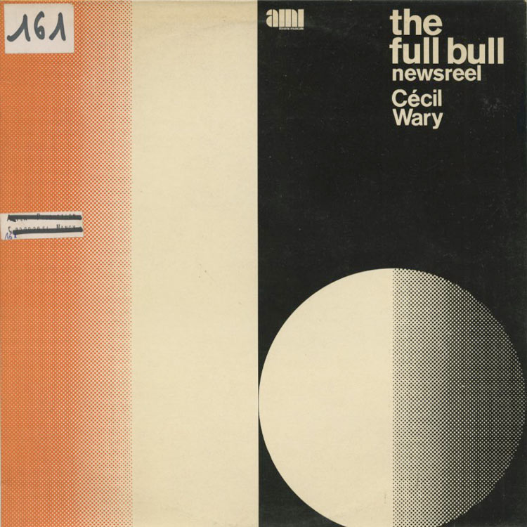 Cecil Wary - The Full Bull (Used LP) - デシネ・ショップ・オンライン - dessinee shop ...