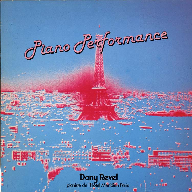 Dany Revel - Piano Performance (Used LP) - デシネ・ショップ・オンライン - dessinee ...