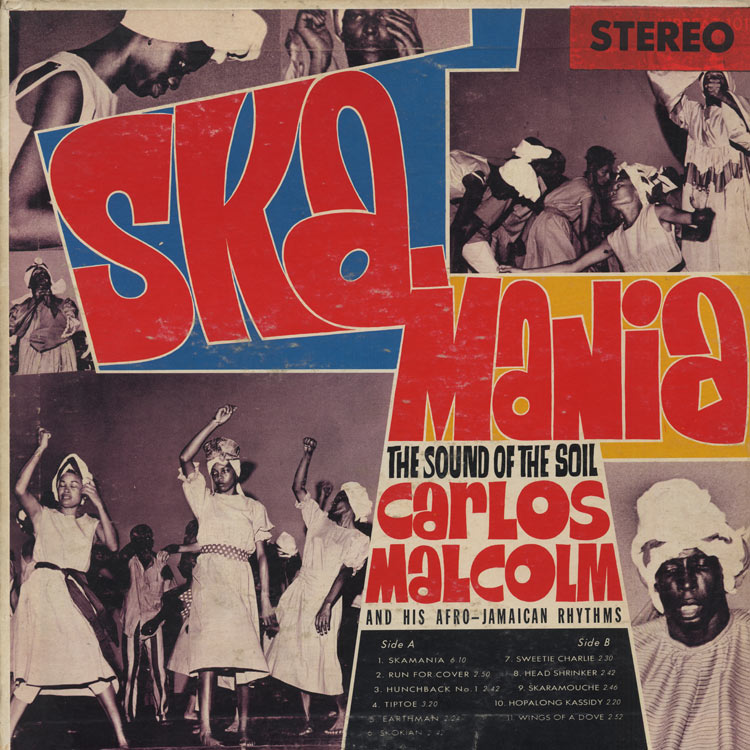 Carlos Malcolm and His Afro-Jamaican Rhythms - Ska-Mania [The Sound Of ...