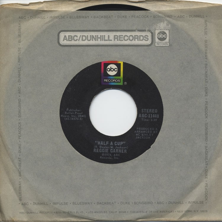Reggie Garner - That Ain't The Way (You Make Love) / Half A Cup (Used 7 ...