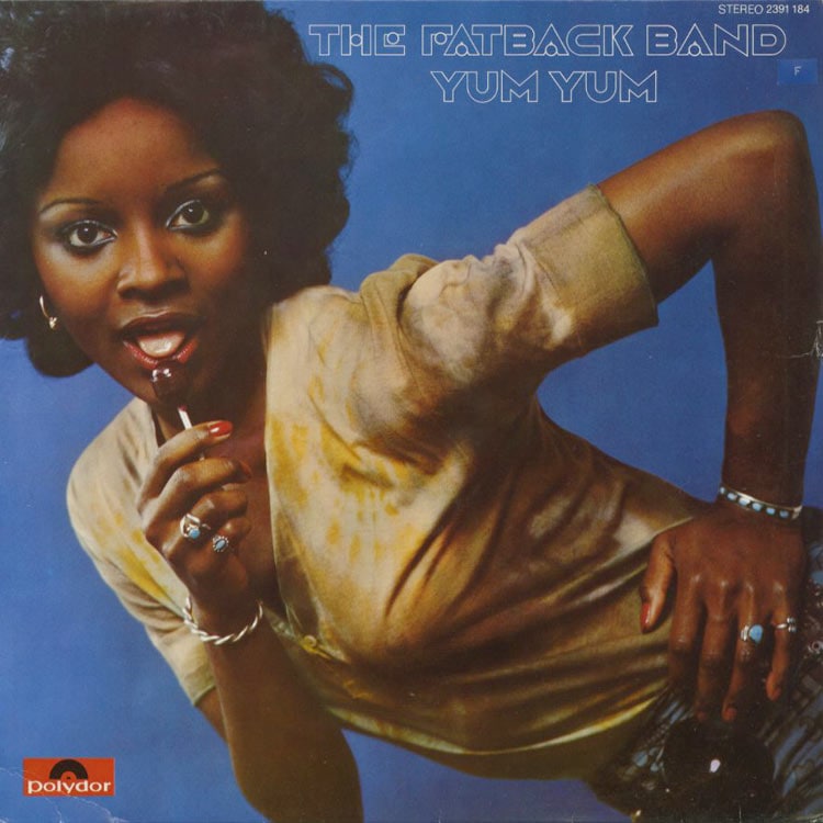 Fatback Band, The (ファット・バック・バンド) - Yum Yum (Used LP) - デシネ・ショップ・オンライン ...