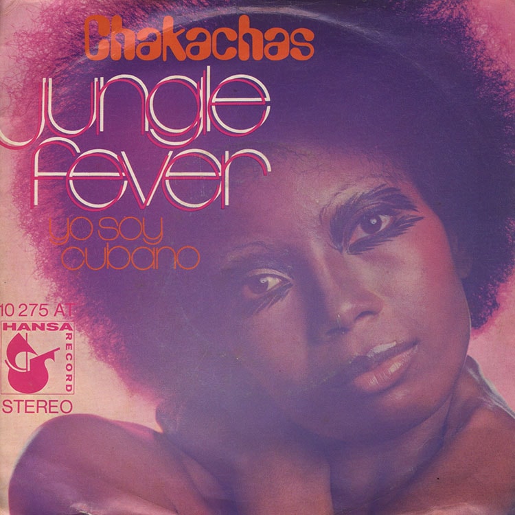 Chakachas (チャカチャス) - Jungle Fever / Yo Soy Cubano (Used 7") - デシネ・ショップ ...
