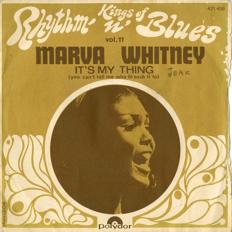 Marva Whitney (マーヴァ・ホイットニー) - It's My Thing (You Can't Tell Me Who To ...