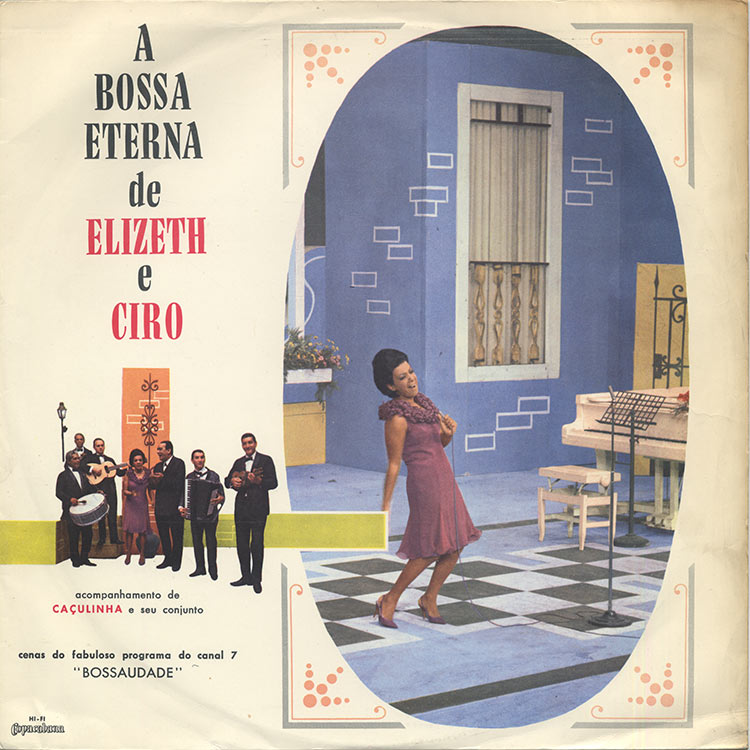 Elizeth e Ciro [Elizeth Cardoso E Ciro Monteiro] - A Bossa Eterna De Elizeth E Ciro (Used LP ...