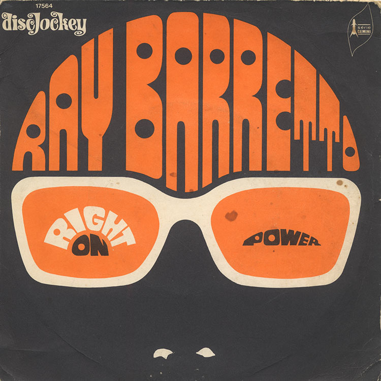 Ray Barretto (レイ・バレット) - Right On / Power (Used 7") - デシネ・ショップ・オンライン ...
