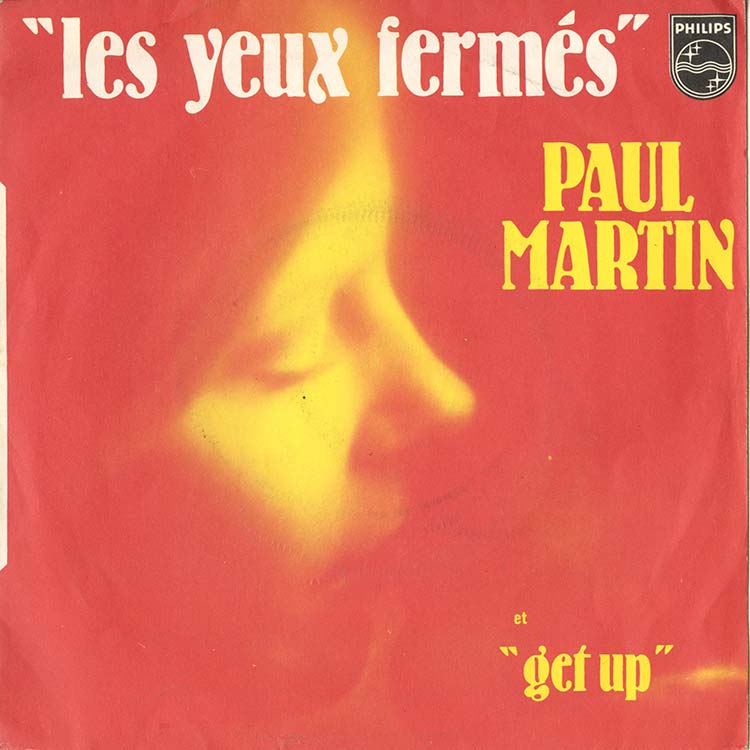 Paul Martin [Jean-Pierre Castaldi] - Les Yeux Fermes / Get Up (Used 7 ...