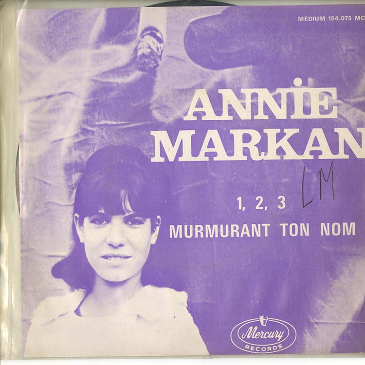Annie Markan - 1.2.3. / Murmurant Ton Nom (Used 7") - デシネ・ショップ・オンライン - dessinee shop online
