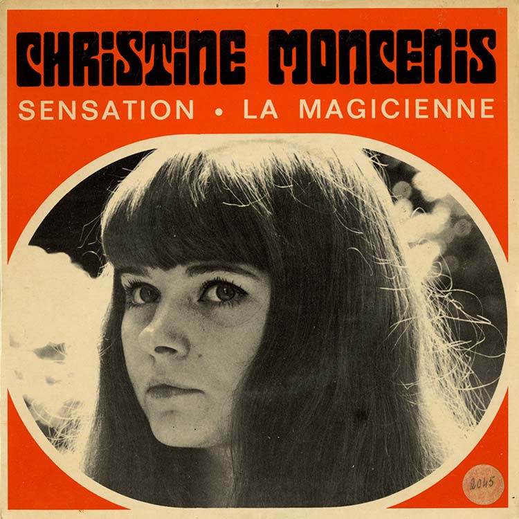 Christine Moncenis - Sensation / La Magicienne (Used 7") - デシネ・ショップ ...