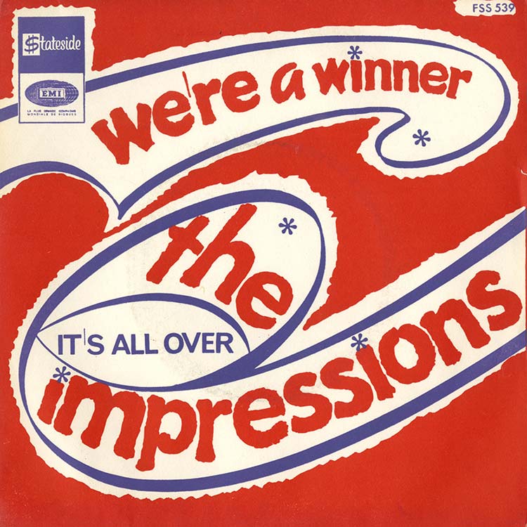 Impressions, The (インプレッションズ) - We're A Winner / It's All Over (Used 7 ...