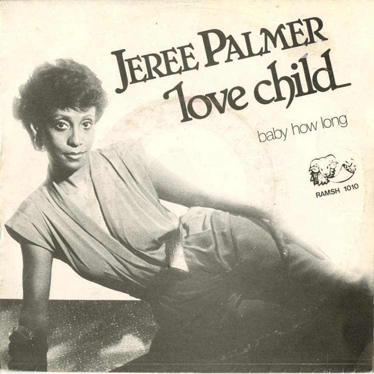 Jeree Palmer - Love Child / Baby How Long (Used 7") - デシネ・ショップ・オンライン ...