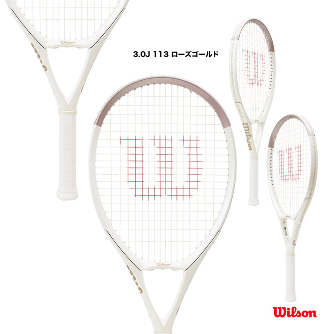 ウイルソン Wilson テニスラケット 3.0J 113 ローズゴールド 3.0J 113 Rose Gold WR187211 ...