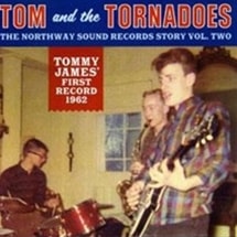 Tom And The Tornadoes / The Northway Sound Records Story Vol. Two | 50 ...