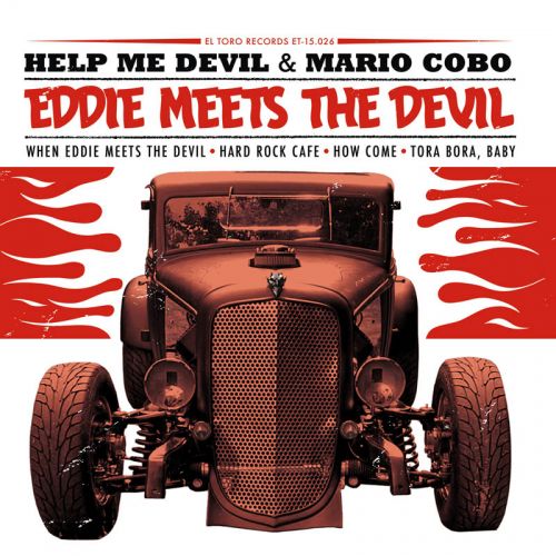 Help Me Devil And Mario Cobo / Eddie Meets The Devil | Neo Rockabilly ...