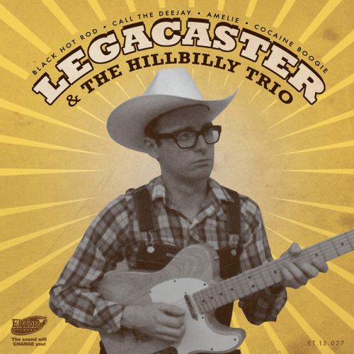 Legacaster And The Hillbilly Trio / Hit, Git & Split | Neo Rockabilly ...