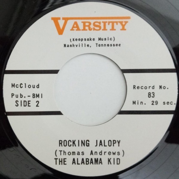 The Alabama Kid / Rockin' Jalopy / Where Did You Go | 50's-60's ／Oldies ...