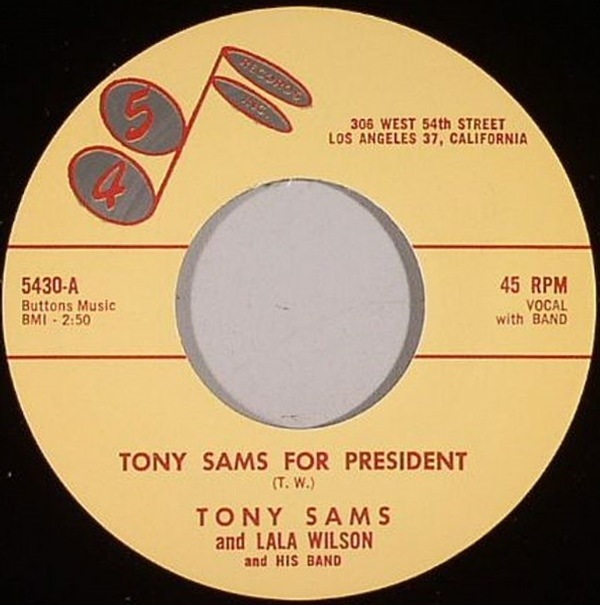 Tony Sams / Thass Right/ Tony Sams For President | 50's-60's ／Oldies／R ...