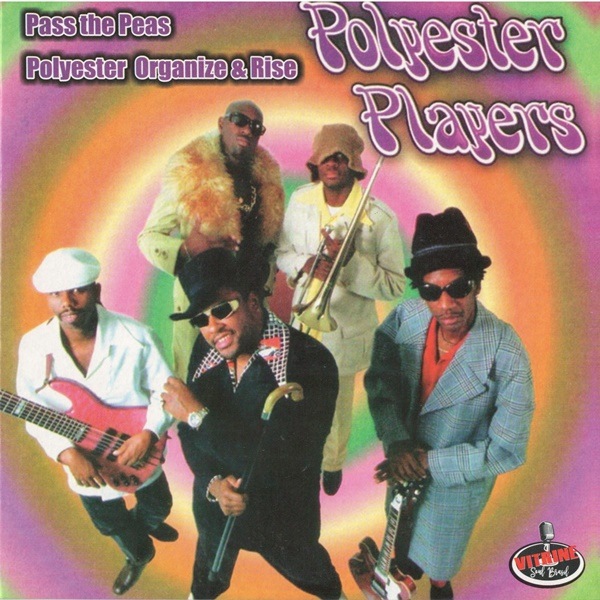 Polyester Players / Pass The Peas | Funk／Soul | レコードCD専門店 Eat Records