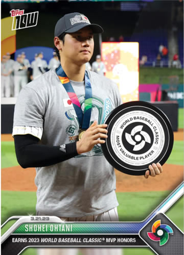 2023 TOPPS NOW WBC #73 大谷翔平 EARNS 2003 WBC MVP HONORS