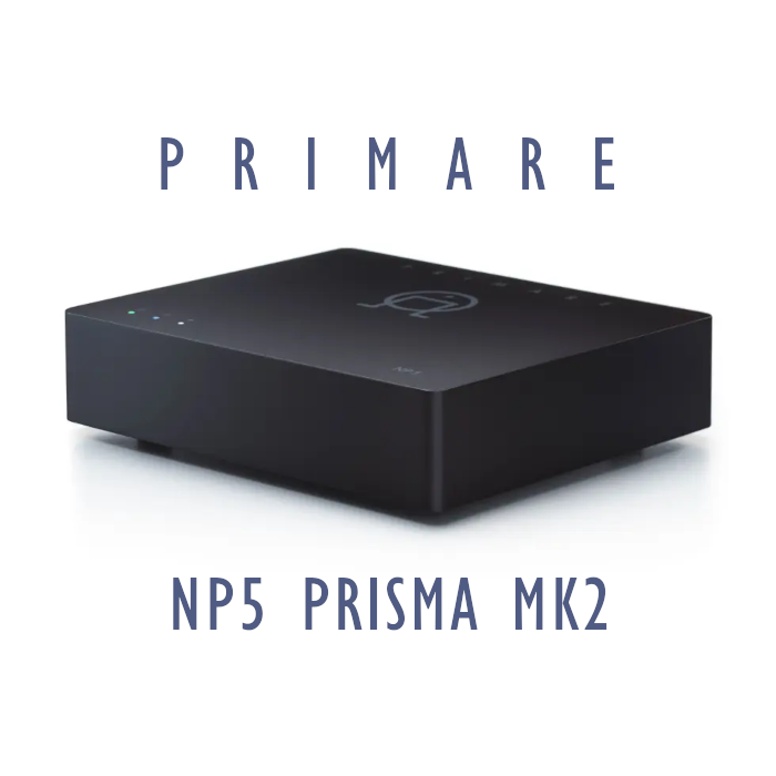 【キャンペーン実施中、2025年1月31日まで】PRIMARE NP5 PRISMA MK2 ネットワークプレイヤー | すべての商品 | | 吉田苑|公式オンラインショッピングサイト