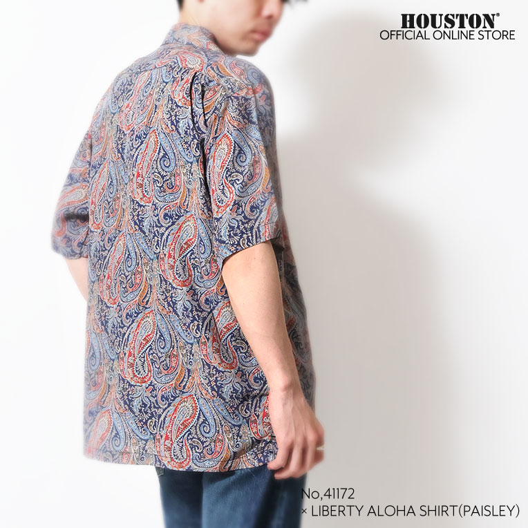 HOUSTON / ヒューストン 41172 ×LIBERTY ALOHA SHIRT (PAISLEY) / アロハシャツ -全3色 ...