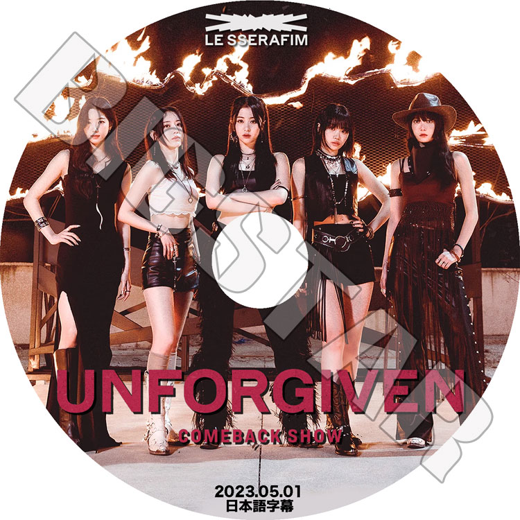 K-POP DVD LE SSERAFIM COMEBACK SHOW 2023.05.01 UNFORGIVEN 日本語字幕あり LE SSERAFIM ル セラフィム サクラ チェウォン ...