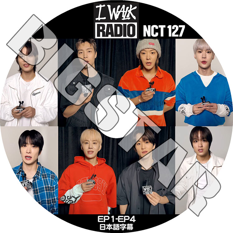 K-POP DVD NCT127 I WALK RADIO EP1-EP4 日本語字幕あり NCT127 エヌシーティー127 ユウタ マーク ドヨン テヨン ジェヒョン テイル ジョニー へ ...