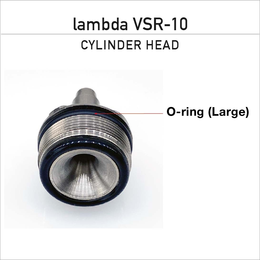シリンダー ヘッド Oリング (大)/ lambda VSR-10 | 補修部品 | BYONS lambda online shop