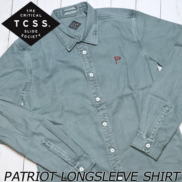 TCSS ティーシーエスエス PATRIOT LONGSLEEVE SHIRT 長袖シャツ The Critical Slide ...