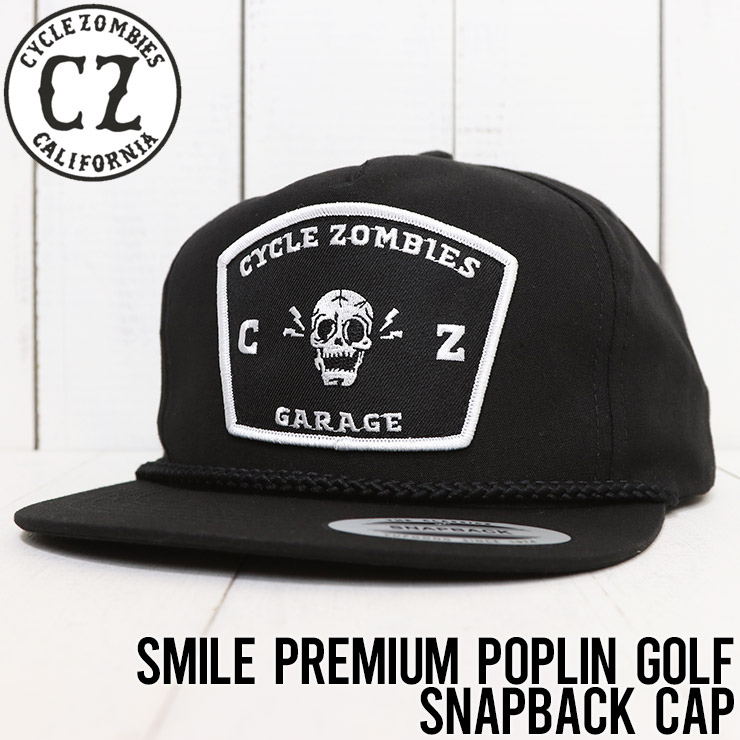 Cycle Zombies サイクルゾンビーズ SMILE PREMIUM POPLIN GOLF SNAPBACK CAP スナップバック ...
