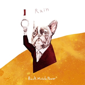 Back Muscle Power / Rain | CD,日本,ギターロック / 歌モノ,新品 | ZOONET ONLINE SHOP ...
