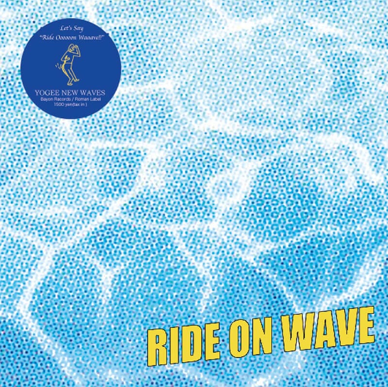 Yogee New Waves / RIDE ON WAVE | RECORD,J-POP/ROCK,新品 | ZOONET ONLINE ...