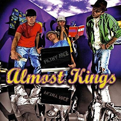 Almost Kings / Filthy Nice | CD,海外,MIXTURE / LOUDROCK,新品 | ZOONET ONLINE SHOP｜ズーネット｜CD レコード通販