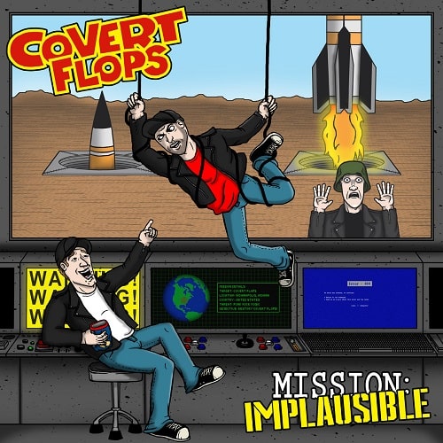 COVERT FLOPS / MISSION IMPLAUSIBLE | RECORD,MELOCORE / SKAPUNK ...