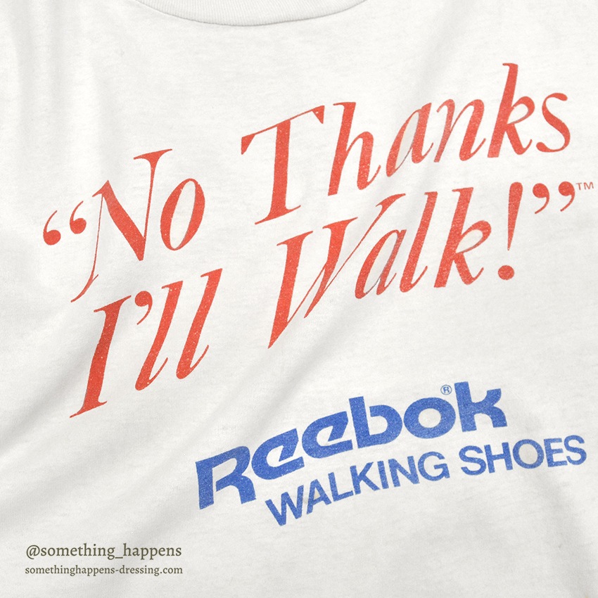 1980's REEBOK " No Thanks I'll Walk! "ADVERTISING T-SHIRT WHITE ... | 確認用 TOPS SOLD ...