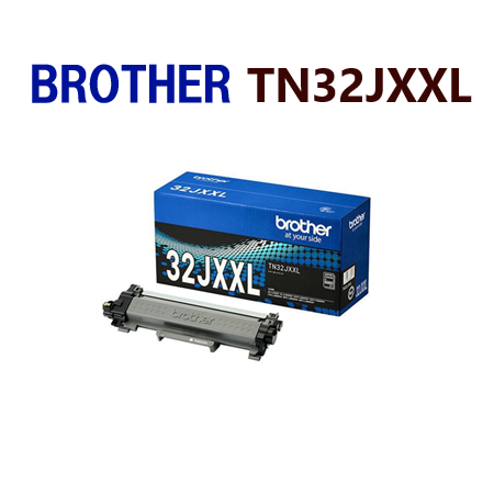 代引不可 振込先払 BROTHER 純正トナーカートリッジ TN32JXXL HL-L2460DW/L2400D MFC-L2860DW/L2880DW DCP-L2660DW/L2600DW ...