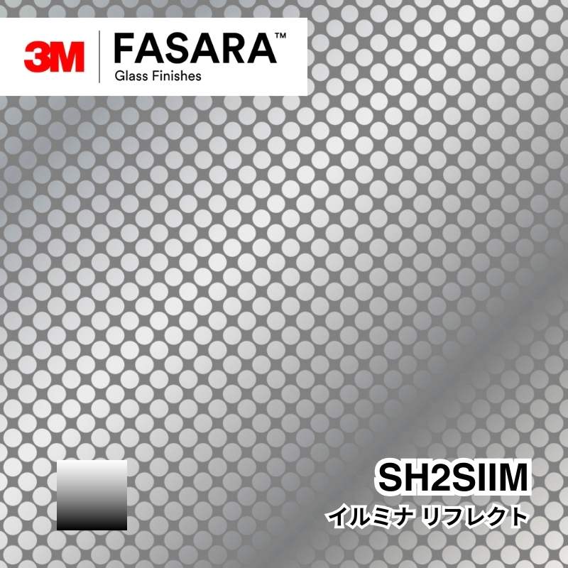 3M ファサラ ガラスフィルム SH2SIIM イルミナ リフレクト｜看板資材・ディスプレイ用品の専門通販Decoma(デコマ)