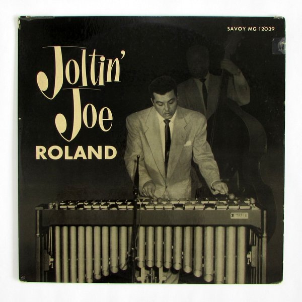 Joe Roland - Joltin' Joe Roland｜JAZZ,Modern jazz｜Paddy Field Records｜中古 ...