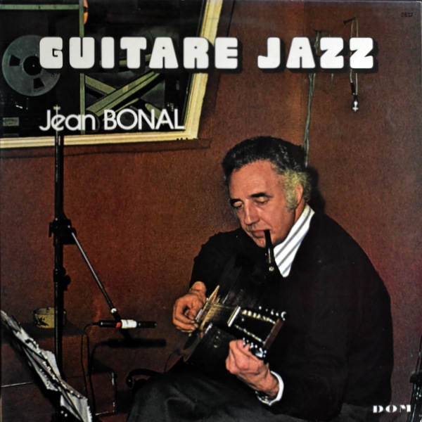 Jean Bonal - Guitare Jazz｜JAZZ,Euro Jazz｜Paddy Field Records｜中古アナログレコード ...