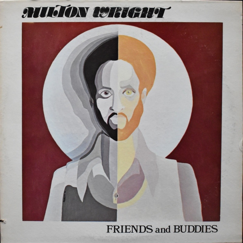 Milton Wright - Friends And Buddies [LP]｜SOUL / FUNK,soul｜Paddy Field ...