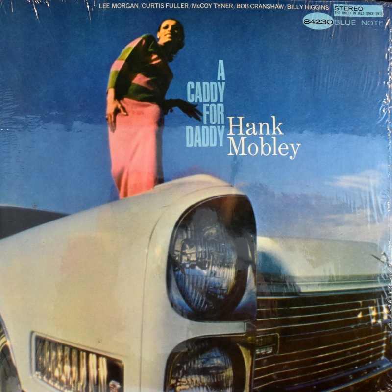 Hank Mobley - A Caddy For Daddy [LP] 67年 US｜JAZZ,JAZZ FUNK / SOUL JAZZ ...