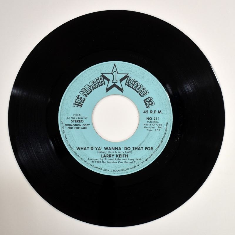 Larry Keith - What'd Ya' Wanna' Do That For (Stereo) / ST (Mono) [7inch ...