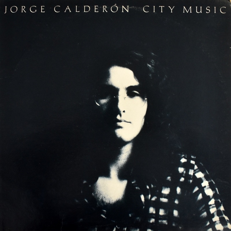 Jorge Calder?n - City Music [LP] ソウルフルSSW / AOR名盤 ｜JAZZ,JAZZ ROCK / FUSION｜Paddy Field Records ...