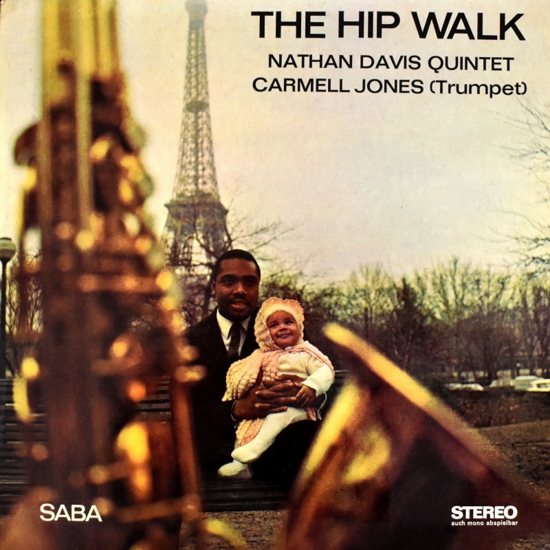 Nathan Davis Quintet Featuring Carmell Jones - The Hip Walk [LP]｜JAZZ ...