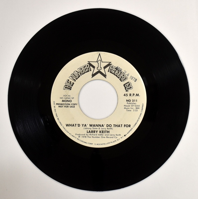 Larry Keith - What'd Ya' Wanna' Do That For (Stereo) / ST (Mono) [7inch ...
