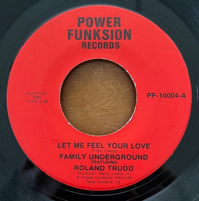 Family Underground Featuring Roland Trudd – Let Me Feel Your Love ...