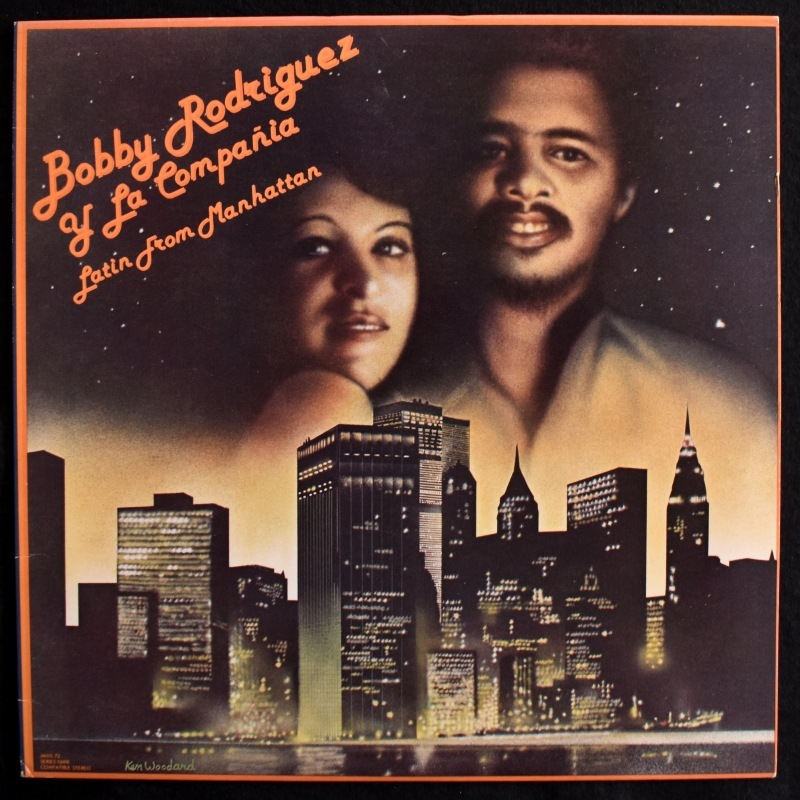 Bobby Rodriguez Y La Compania - Latin From Manhattan [LP]｜JAZZ,Latin ...