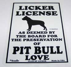 LICKER LICENSE PIT BULL 【PMP00009】 | サインボード/看板,アメリカンピットブルテリア ...