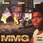 Burn Baby Burn / 2 Black 2 Strong Mmg ｜ RECORD STATION ｜ レコードステーション