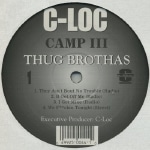 Camp III Thug Brothas / C-Loc ｜ RECORD STATION ｜ レコードステーション